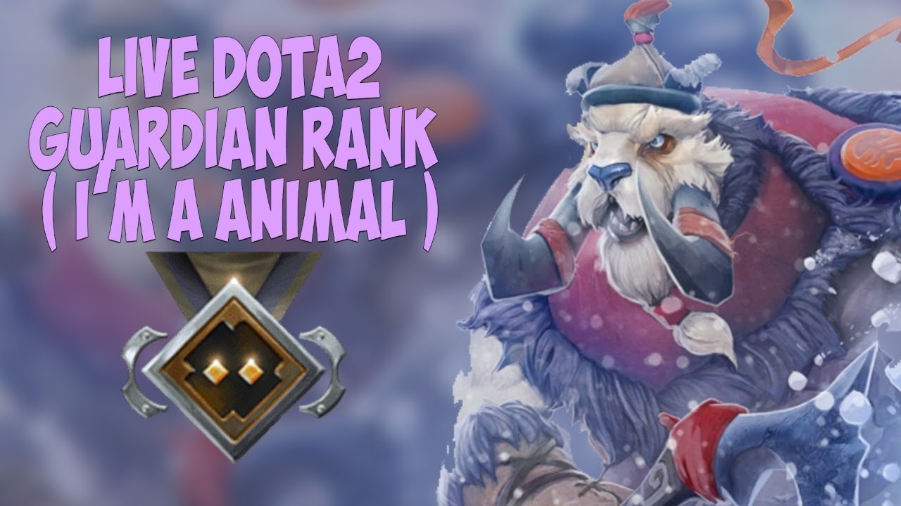 [DOTA 2][GUARDIAN] MMR SAAT INI 1450 ( MSH MENJADI HEWAN ) - YouTube