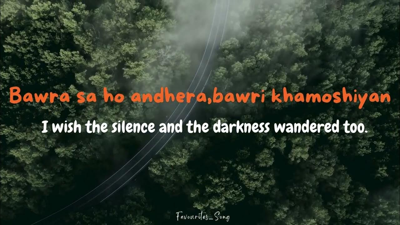 Bavra Mann Dekhne Chala Ek Sapna (Lyrics) | Lyrics Video (Hindi/English ...