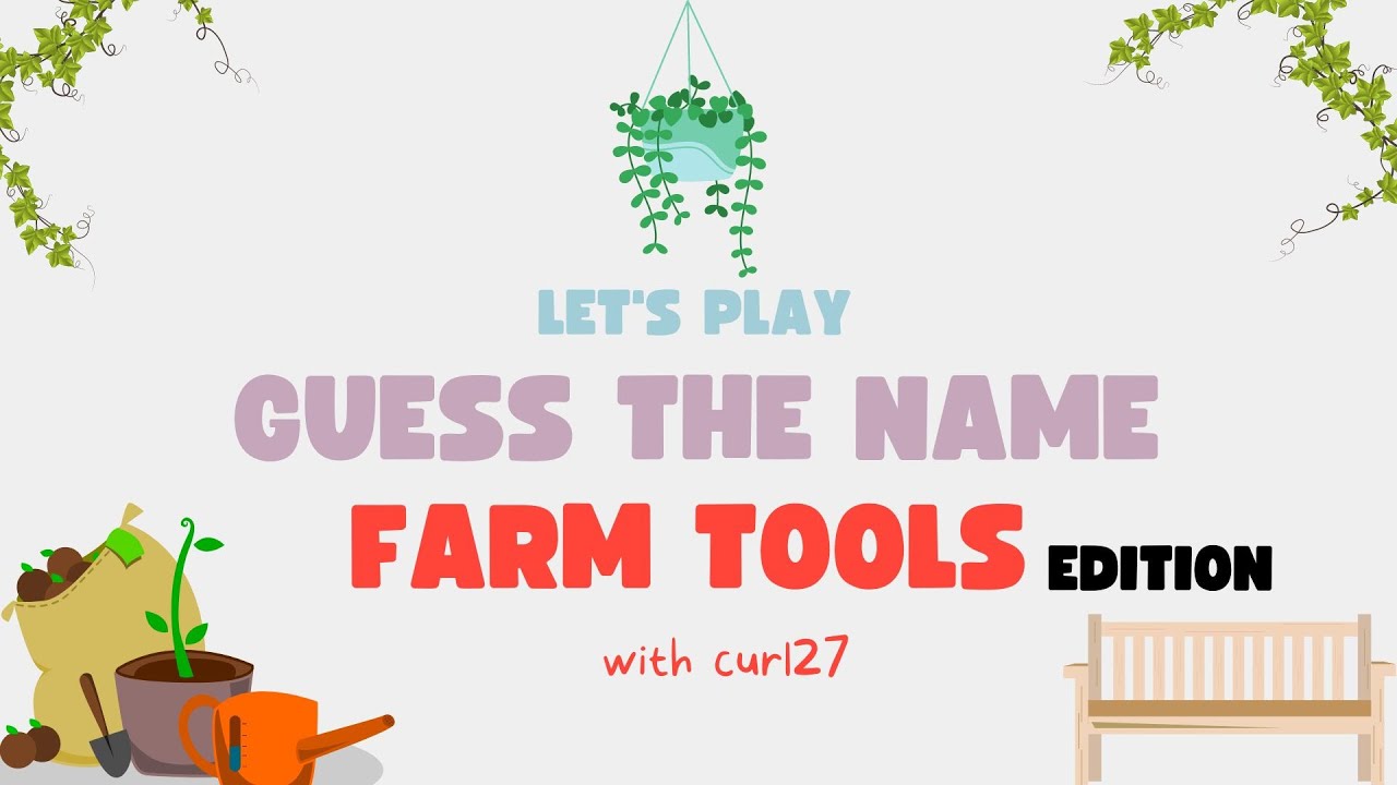 Guess the Name |Farm tools edition| - YouTube