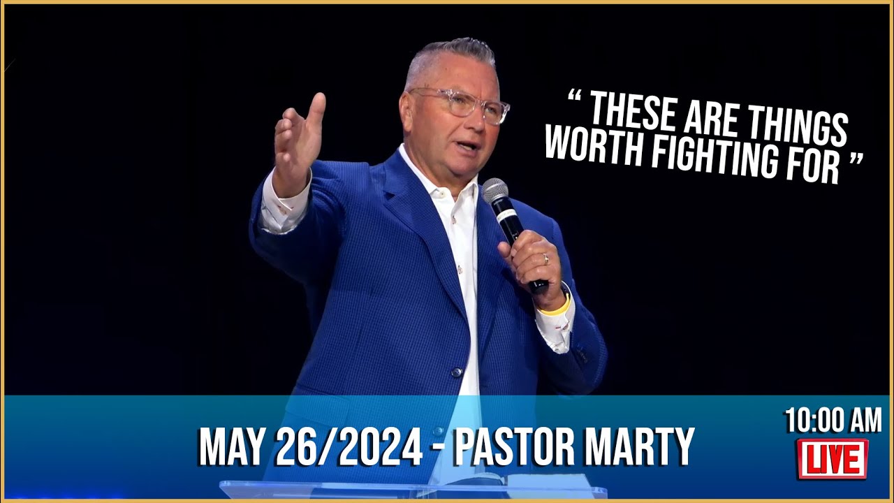 🔴 LIVE 🎤 Pastor Marty " 🇺🇸 These Are Things Worth Fighting For 🇺🇸 ...