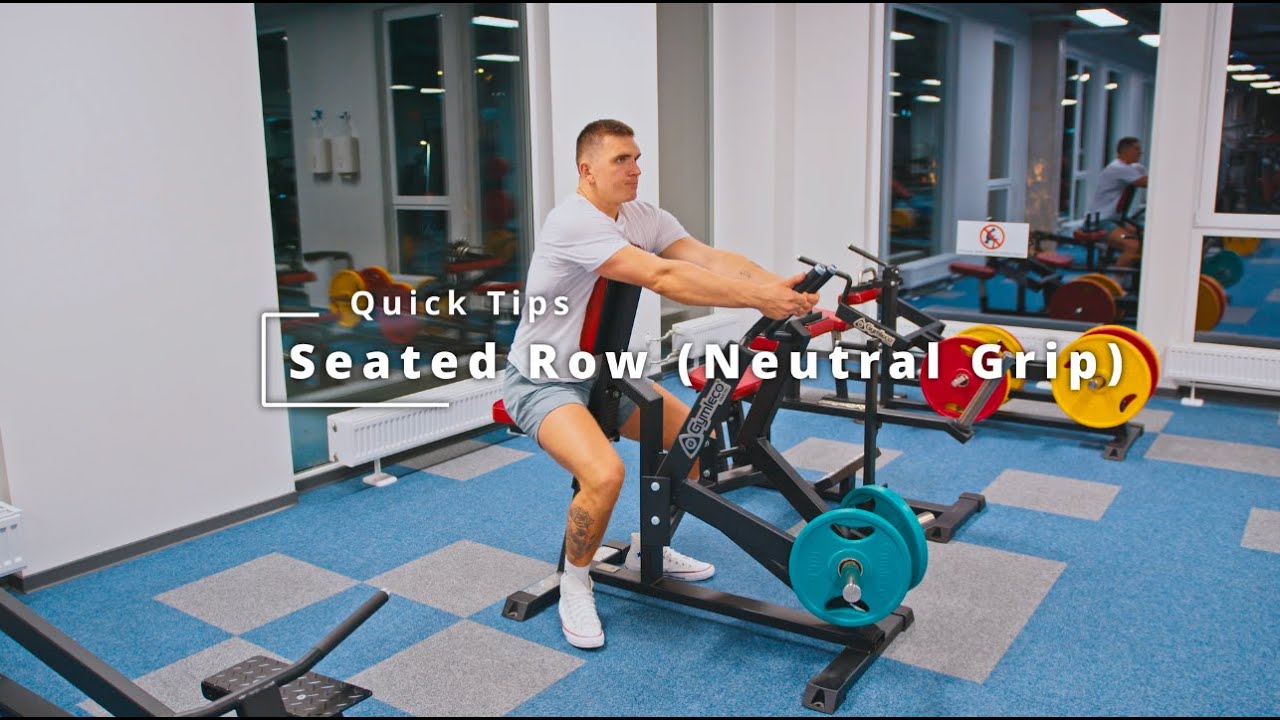 Seated Row Machine Neutral Grip - YouTube