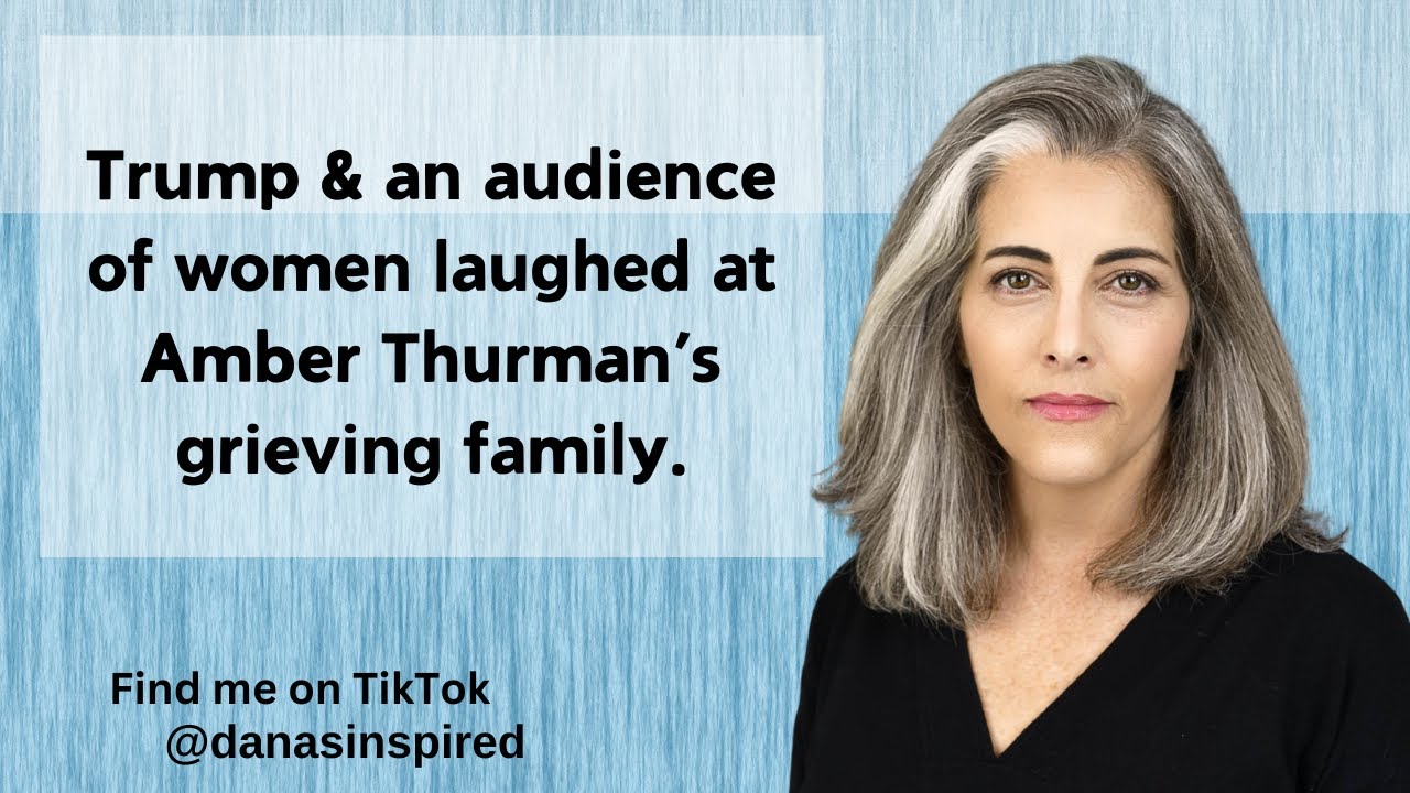 👉 Trump & MAGA women laughed at Amber Thurman's grieving family ...