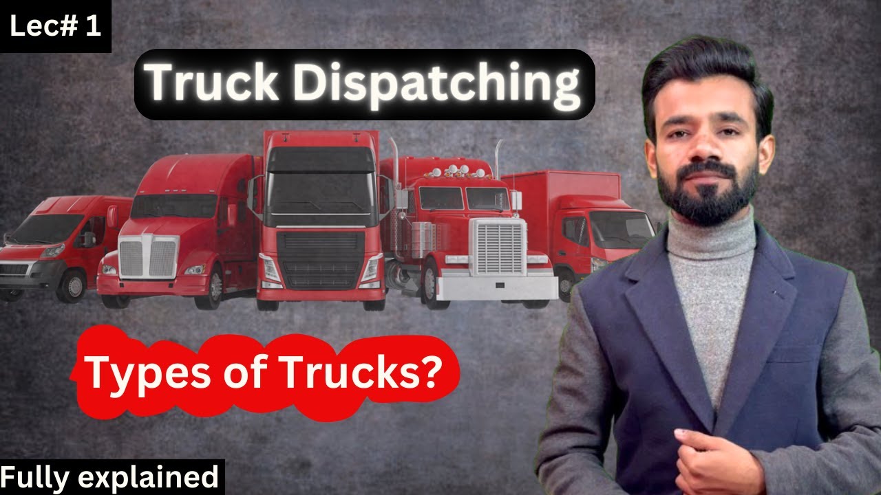 Truck dispatching course Lec-1 | types of trucks in USA | earn money ...
