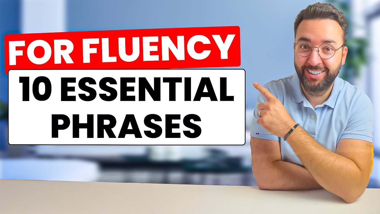 10 Must-Know English Phrases for Ultimate Fluency! - YouTube