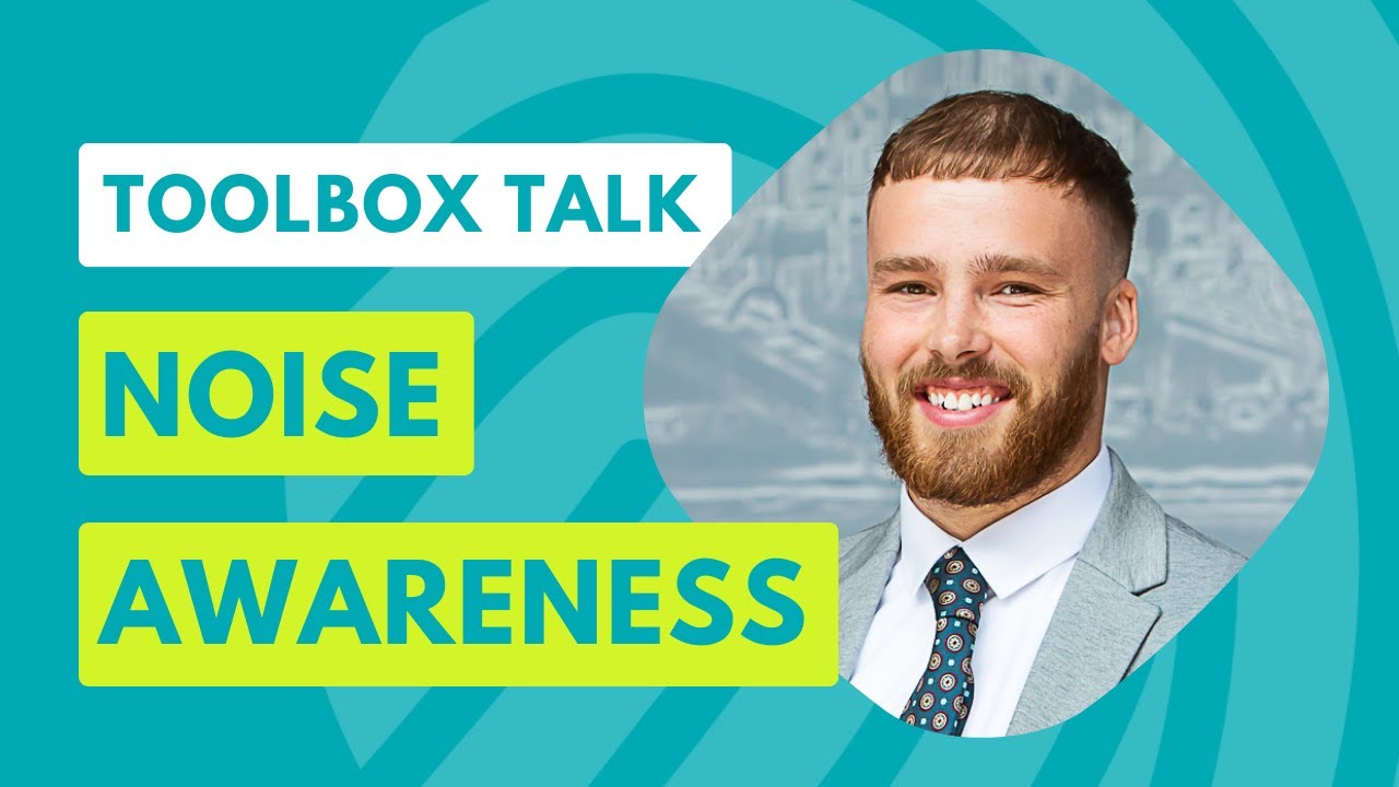 Toolbox Talks - Noise Awareness - YouTube