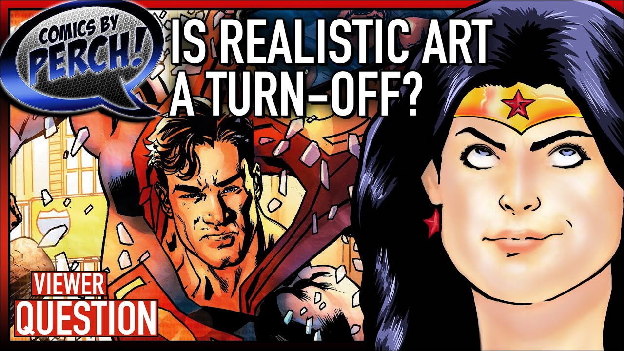 Is realistic comic art a turn off? - YouTube
