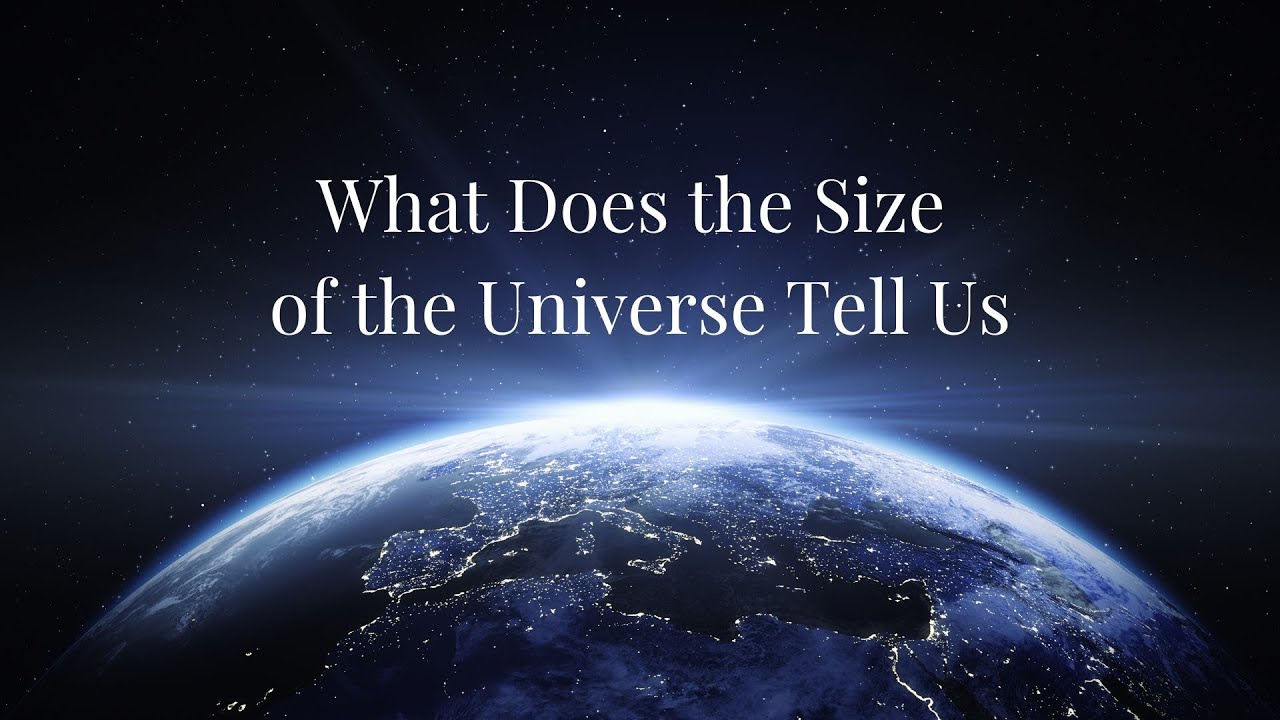 What Does the Size of the Universe Tell Us? - YouTube