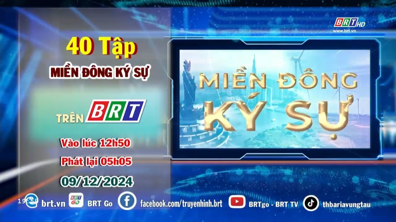 Miền Đông ký sự (40 tập) | Phát sóng lúc 12h50 từ 09/12/2024 trên BRT | BRT TV - YouTube