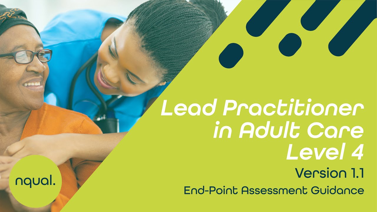 All You Need To Know About Lead Practitioner in Adult Care Level 4 (V1 ...
