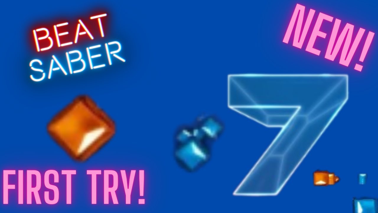 Beat Saber | OST 7 [First Try Gameplay] - YouTube