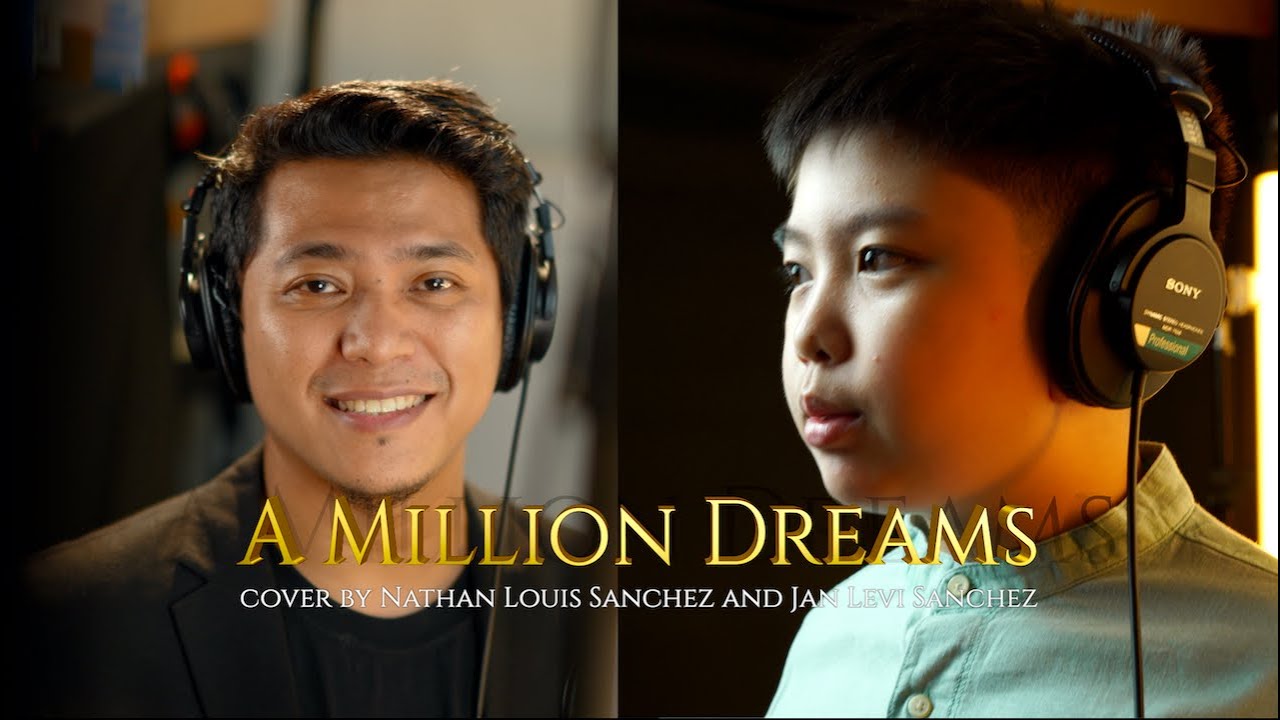 A Million Dreams cover by Nathan Louis Sanchez and Jan Levi Sanchez ...