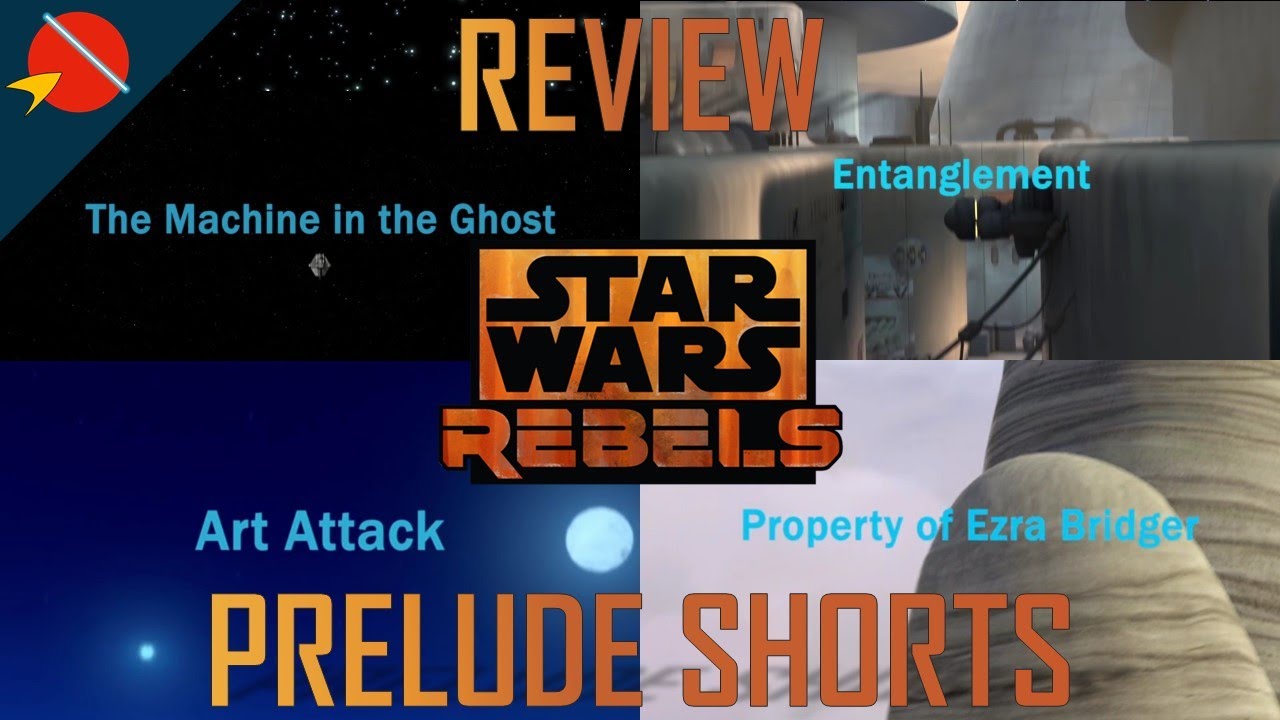 Star Wars Rebels: Prelude Shorts Reviewed - YouTube