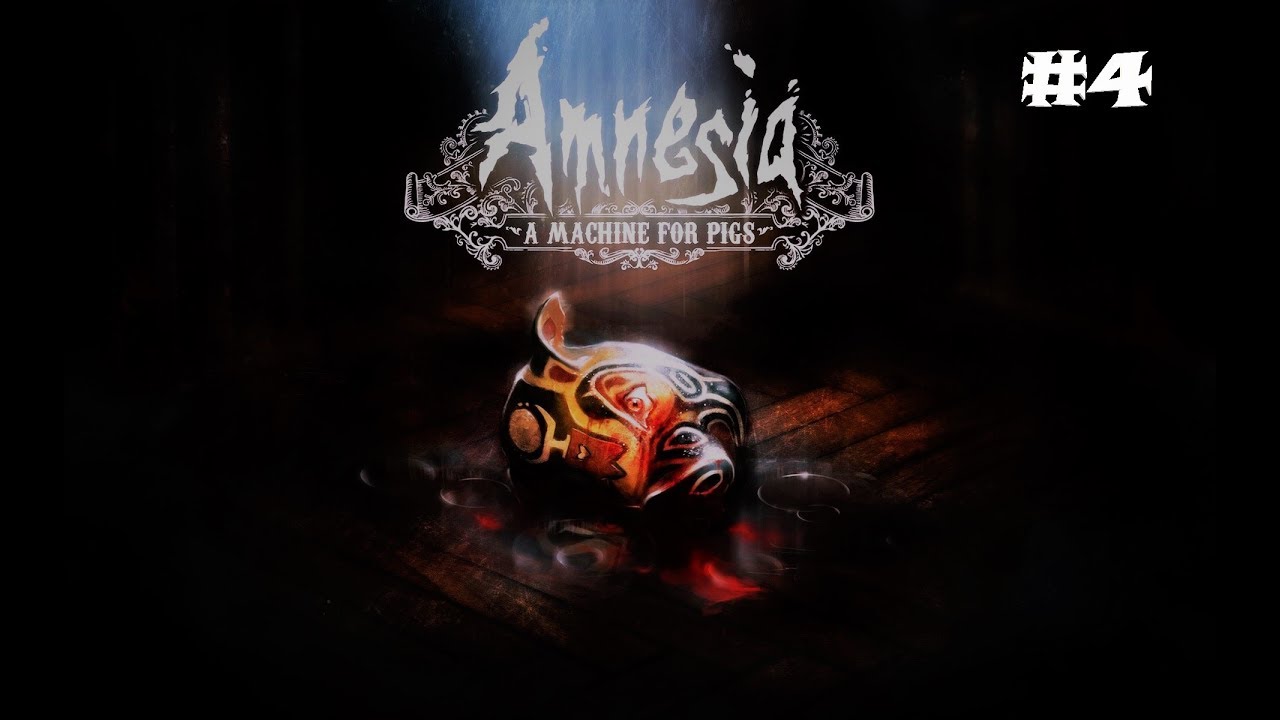 Amnesia: A Machine For Pigs - Part 4 - Roided Pig Monster - YouTube