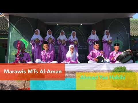 Ahmad Yaa Habibi ~ Annabi Sholu Alaih | Marawis Madrasah Tsanawiyah | Al-Aman 2019
