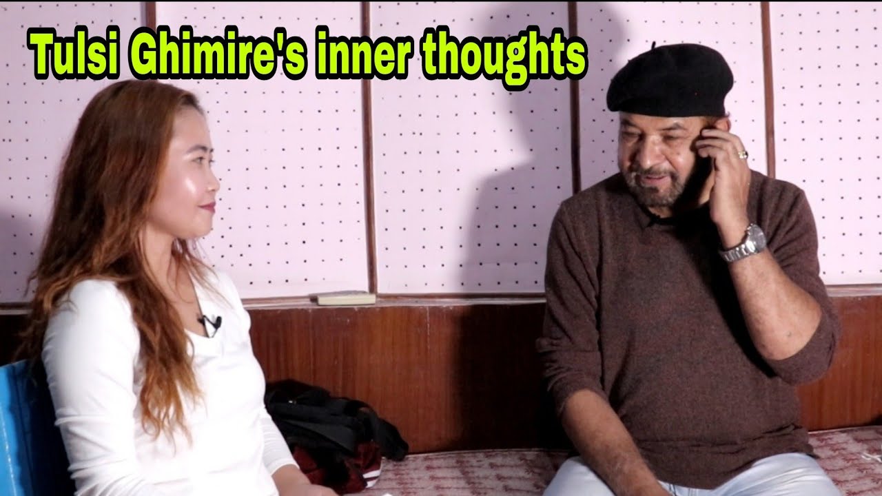 Tulsi Ghimire's inner thoughts. तुलसी सरको मनको कुरा ☺️ Sampada Limbu ...