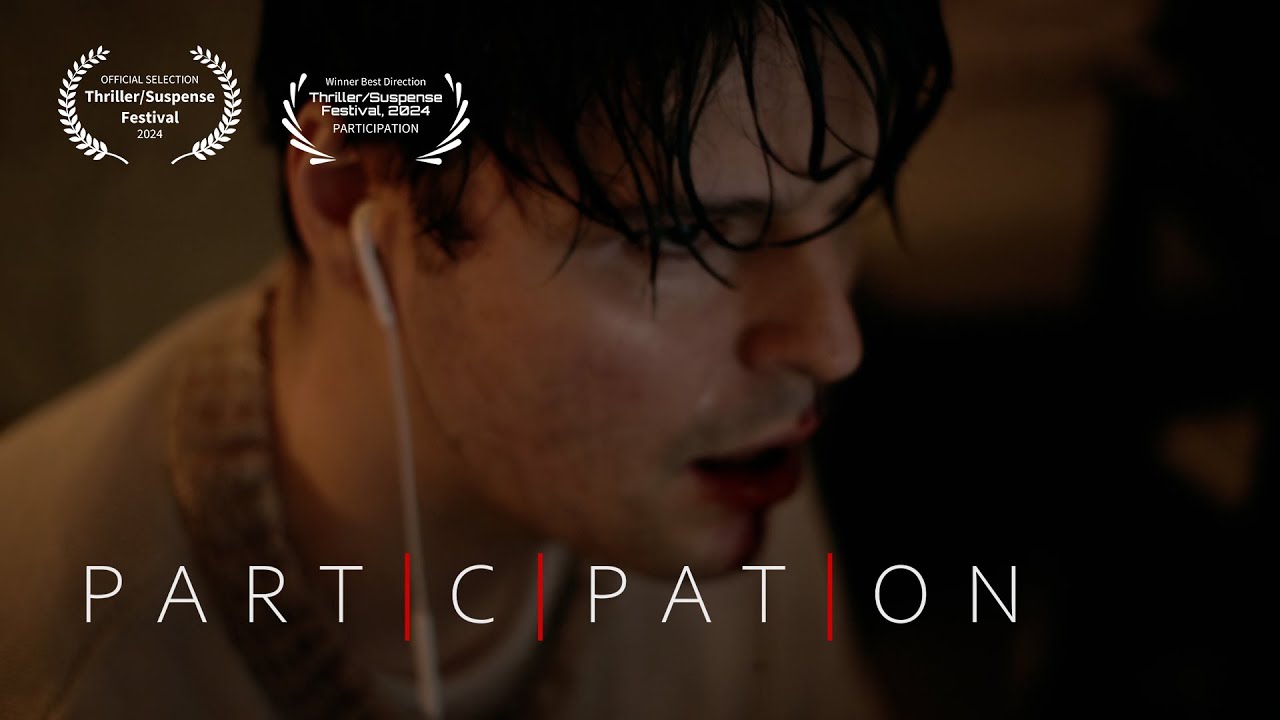 PARTICIPATION TRAILER (2024) | Psychological Thriller Short Film - YouTube