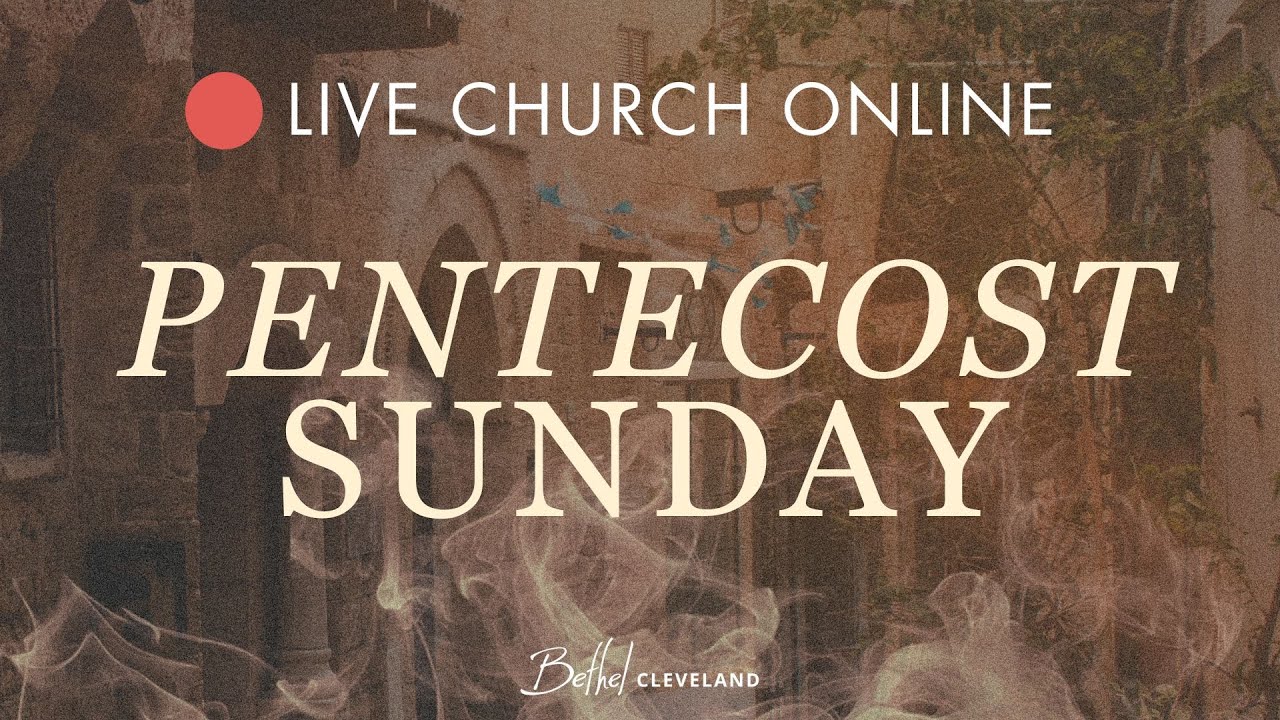 🔴 Bethel Church Service | Pentecost Sunday | Steve Witt Sermon ...