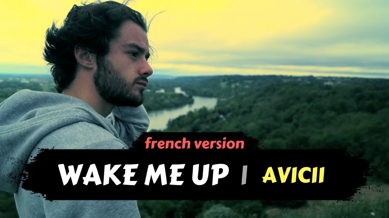 WAKE ME UP (French/english cover) - AVICII - YouTube