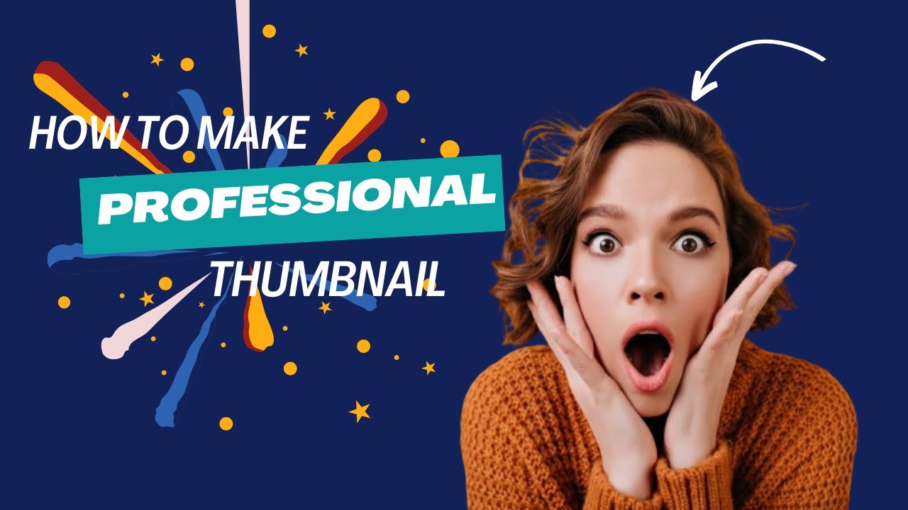 Thumbnail Design For Youtube The Complete Guide Everything You Need