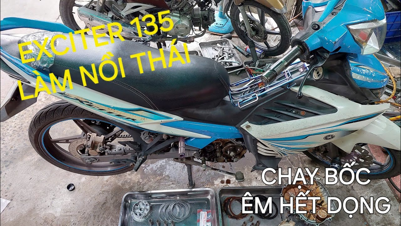 EXCITER 135 LÀM NỒI CHẠY BỐC HẾT DỌNG BÁO GIÁ LÀM NỒI THÁI EX 135 150 155 VVA #ex135 #ex155 # ...