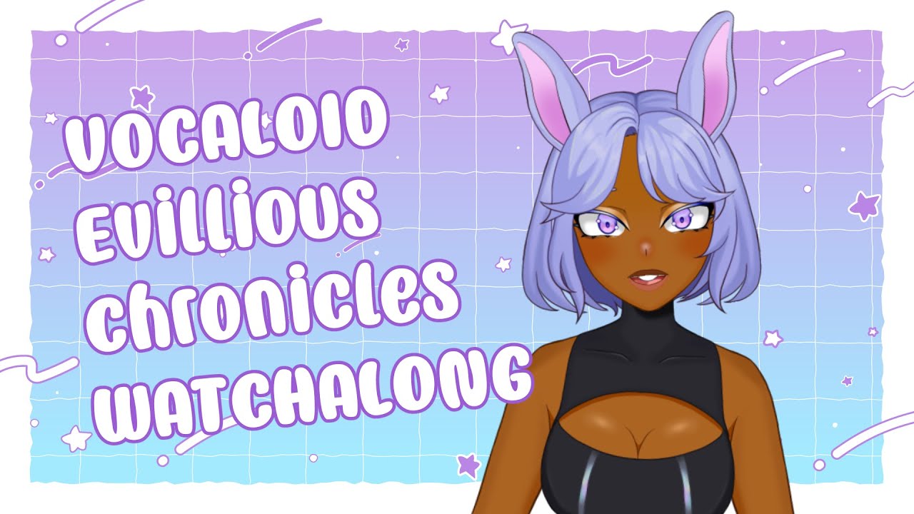 WATCH-A-LONG: Vocaloid Evillious Chronicles PART 2 〙TIME TO LEARNED ...