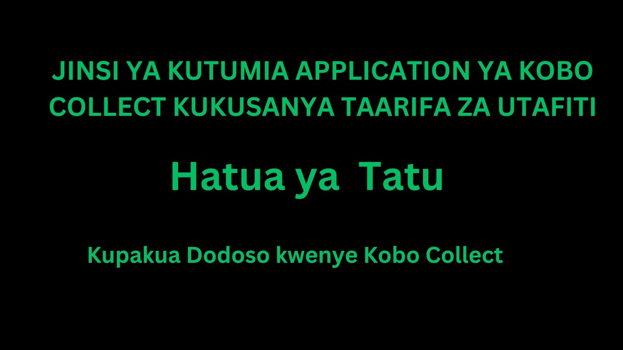 Jinsi ya Kupakua Dodoso - for Data collectors - YouTube