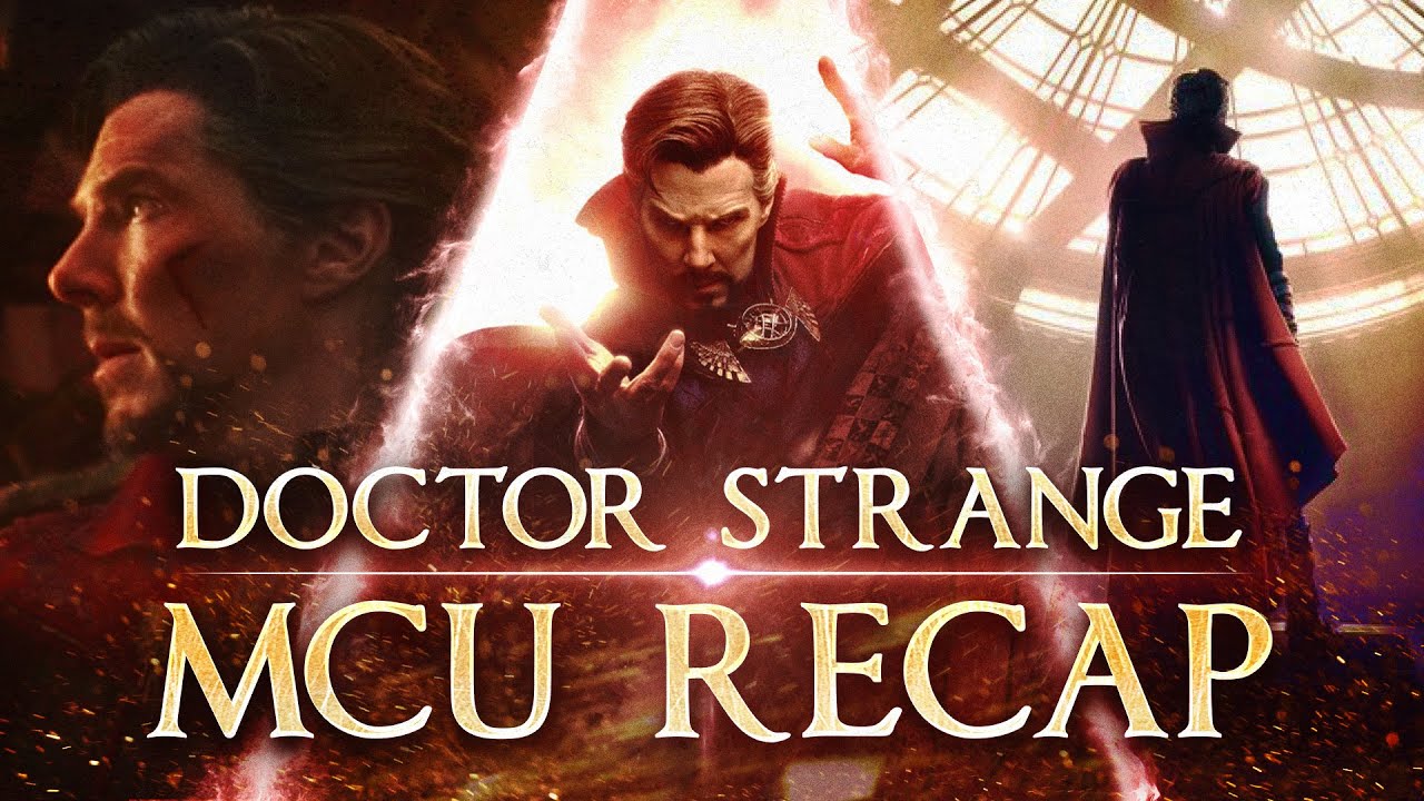 Doctor Strange MCU Recap - YouTube