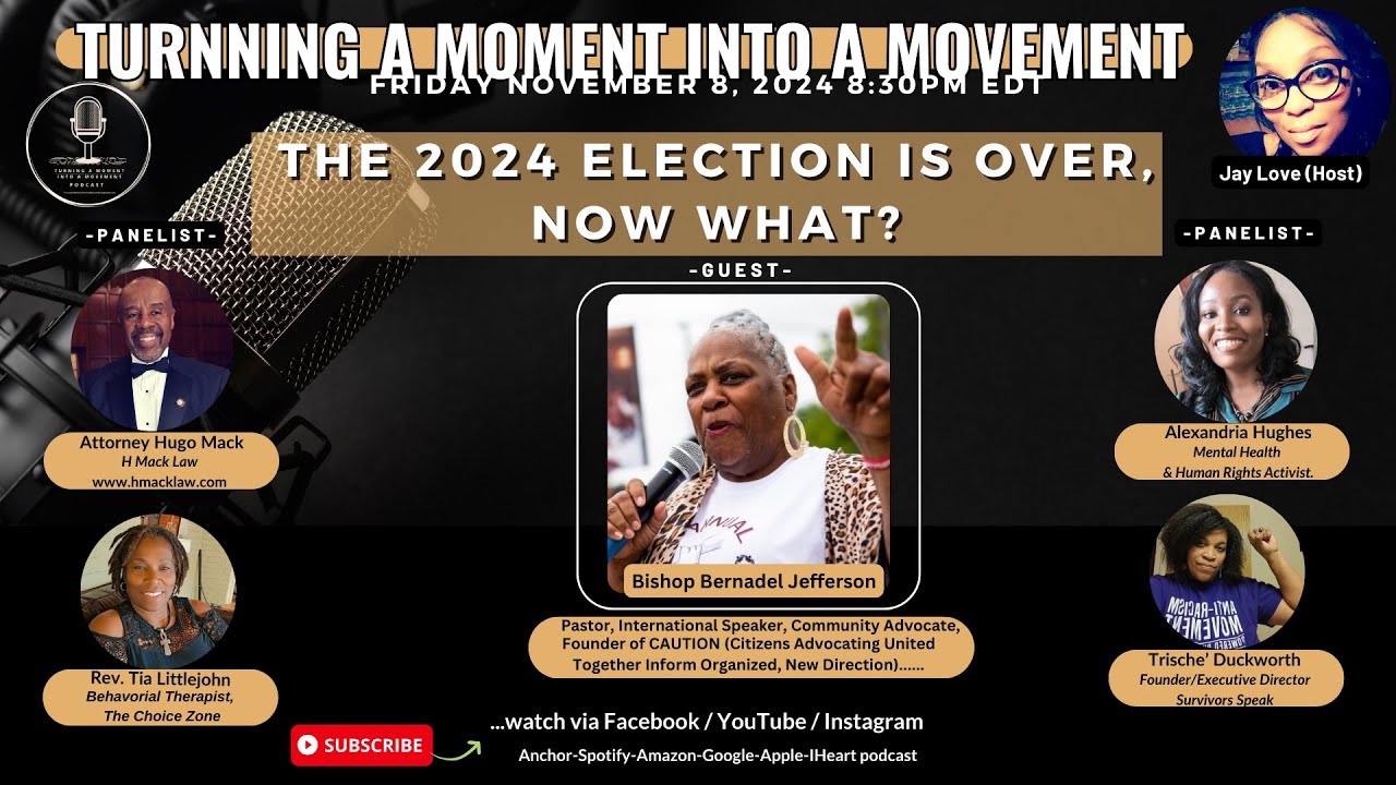 The 2024 Election is Over, Now What?...w/ Bishop Bernadel Jefferson ...