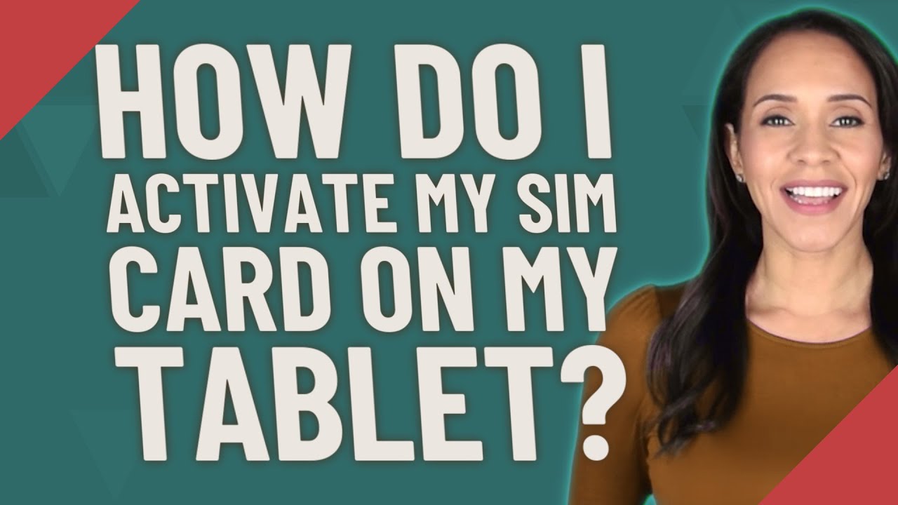 How Do I Activate My SIM Card On My Tablet YouTube how-do-i-activate-my-sim-card-on-my-tablet-youtube