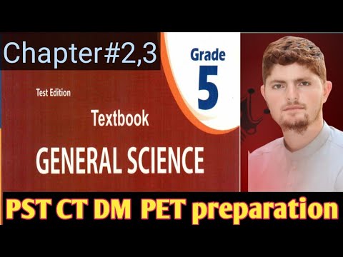 Class 5th Science chapter no 2,3 complete explained for CT PST DM PET ...