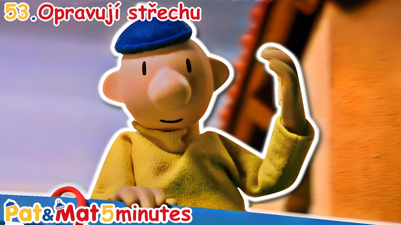 Pat & Mat 5 minutes Ep 53 Opravují střechu - YouTube