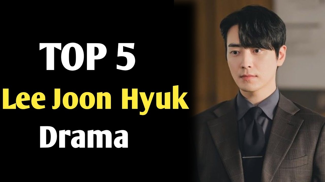TOP 5 Lee Joon Hyuk Drama list 2025 || Lee Joon Hyuk kDrama list love scout kdrama - YouTube