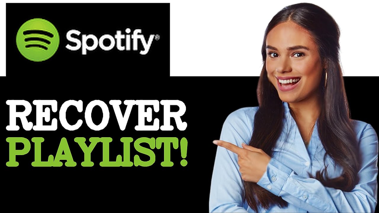 How To Recover A Playlist On Spotify How To Restore A Deleted Playlist ...