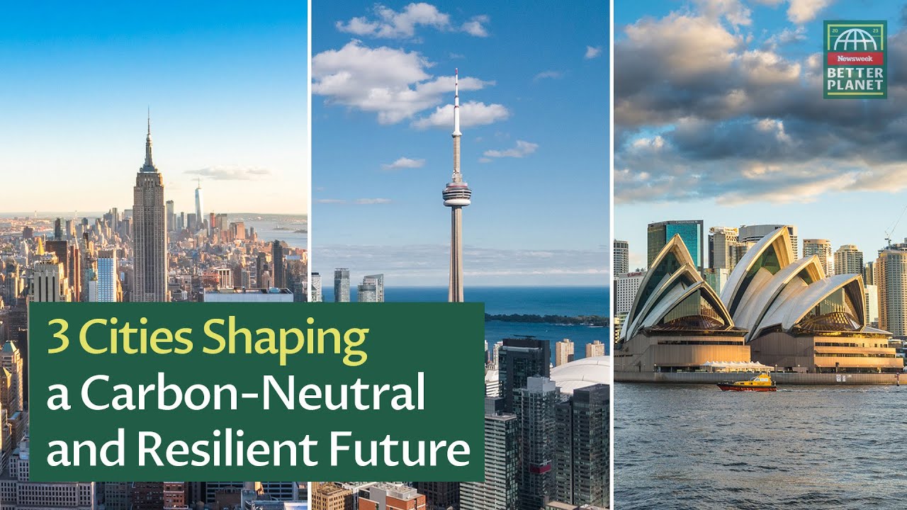 The Cities Shaping A Carbon-Neutral And Resilient Future - YouTube