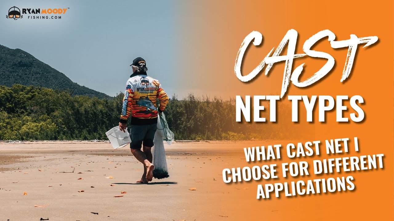 What CAST NET TYPE To Buy For Different Applications [CATCH LIVE BAIT ...