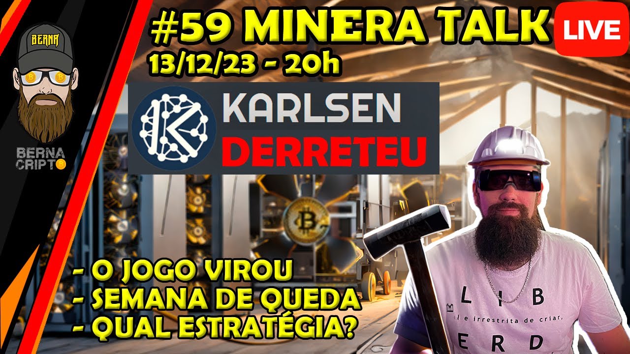 🔴 MINERA TALK #59: KARLSEN COIN (KLS) DERRETEU. QUAL ESTRATÉGIA? + BATE ...