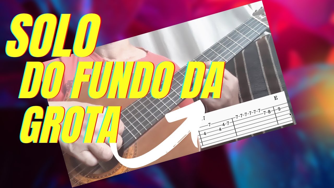 Como tocar DO FUNDO DA GROTA - SOLO & Acompanhamento - YouTube