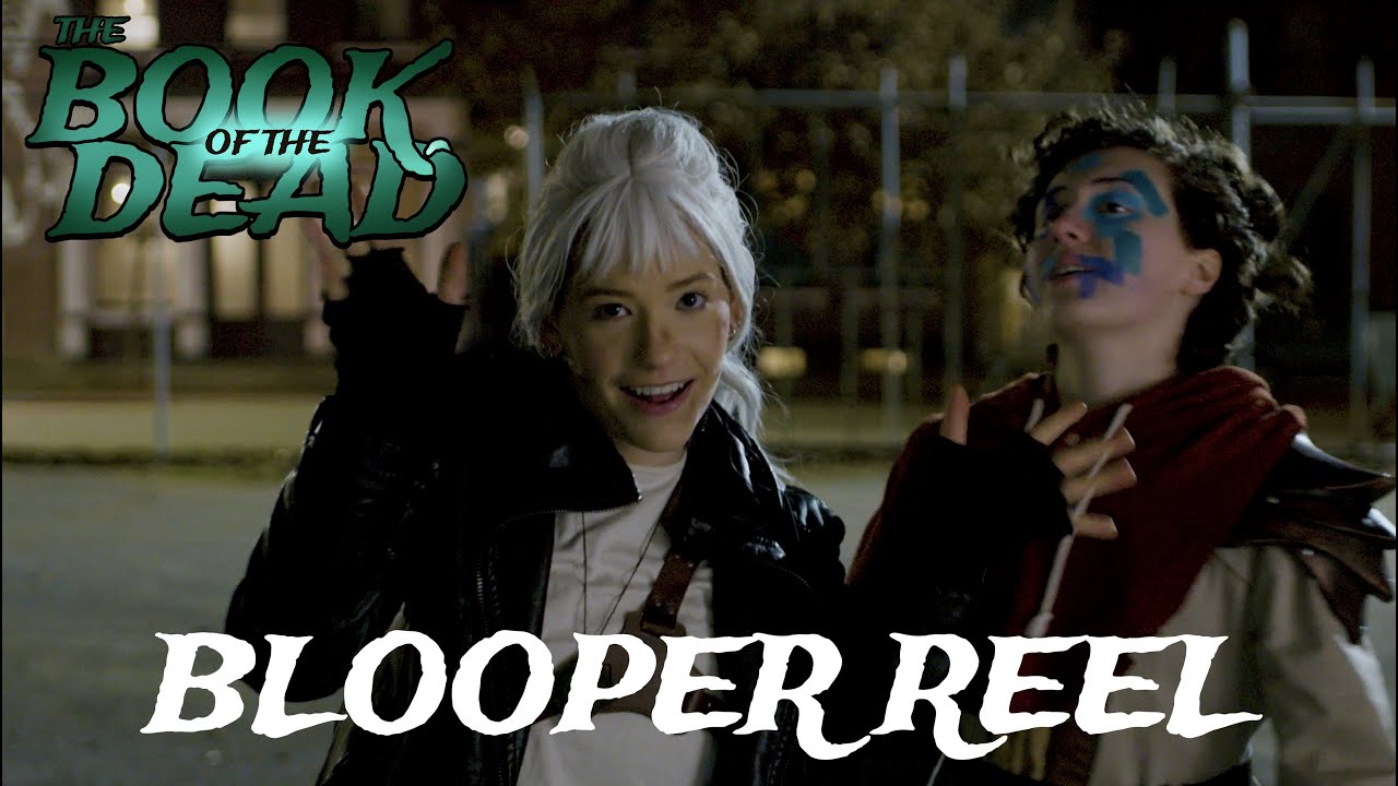Blooper Reel | The Book of the Dead - YouTube
