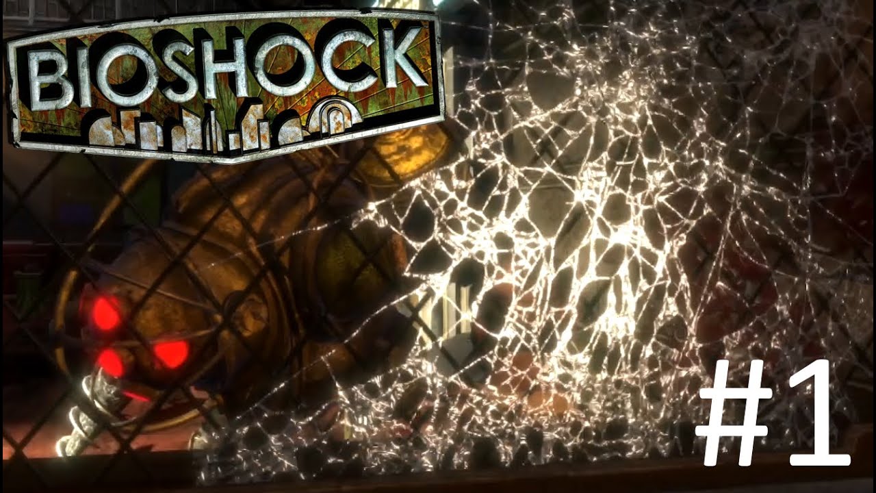 Bioshock, Part 1 | The Next Horror Show - YouTube