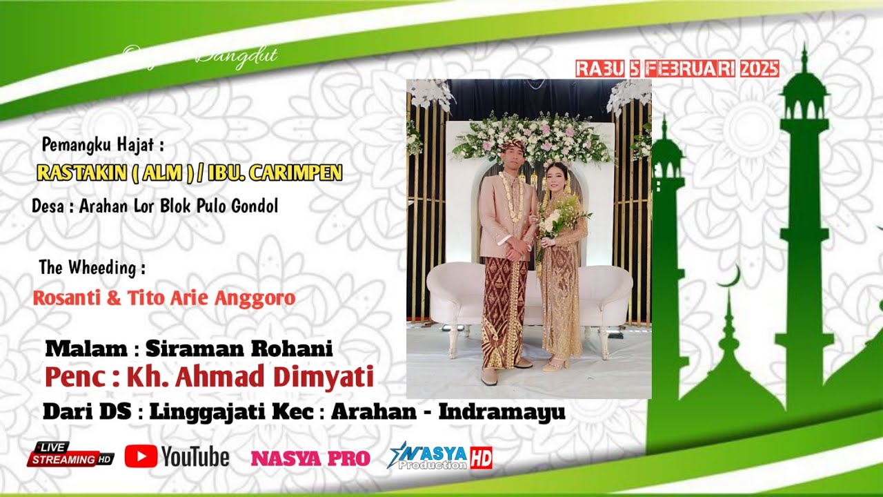Live KH AHMAD DIMYATI - Hajatnya Bpk. Rastakin ( Alm ) / Ibu. Carimpen ...