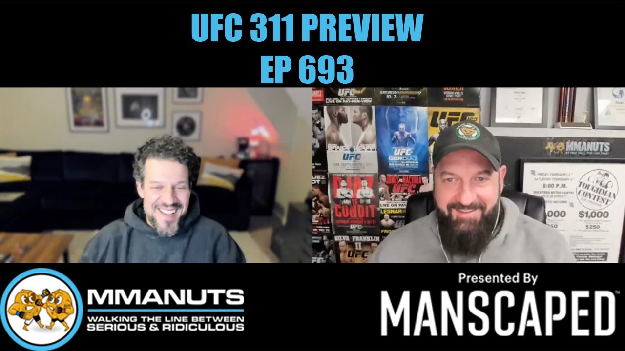 UFC 311 Preview | MMANUTS MMA Podcast | EP # 693 - YouTube