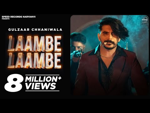 GULZAAR CHHANIWALA: Laambe Laambe (Official Video) | Haryanvi Songs 2024