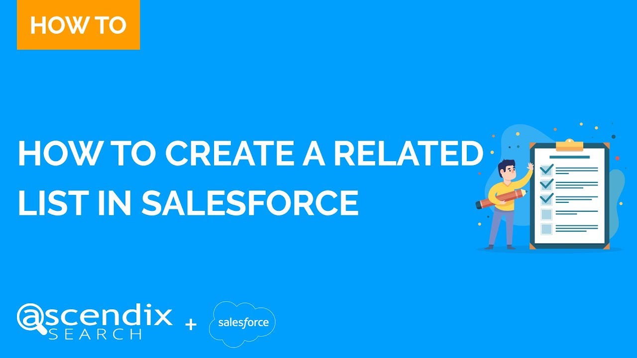 How to Create a Related List in Salesforce? | Ascendix Search - YouTube