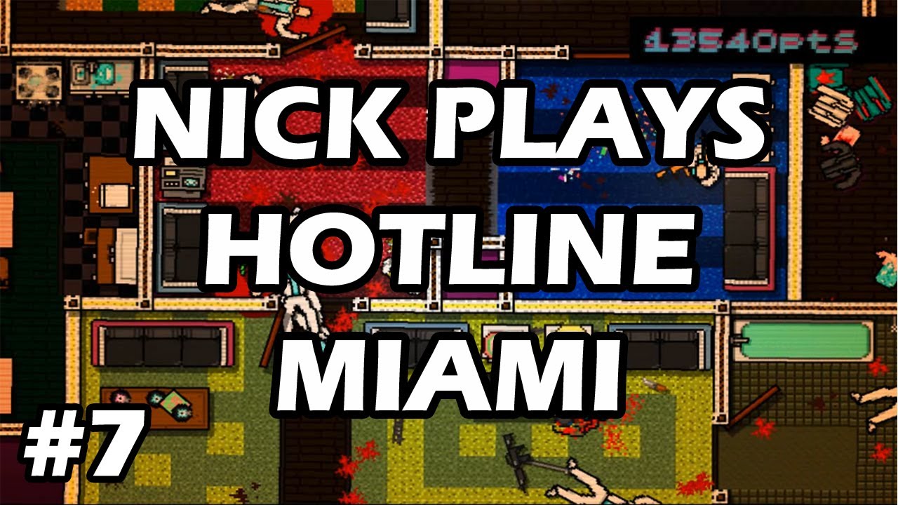Nick Plays Hotline Miami #7 - Rip And Steal - YouTube