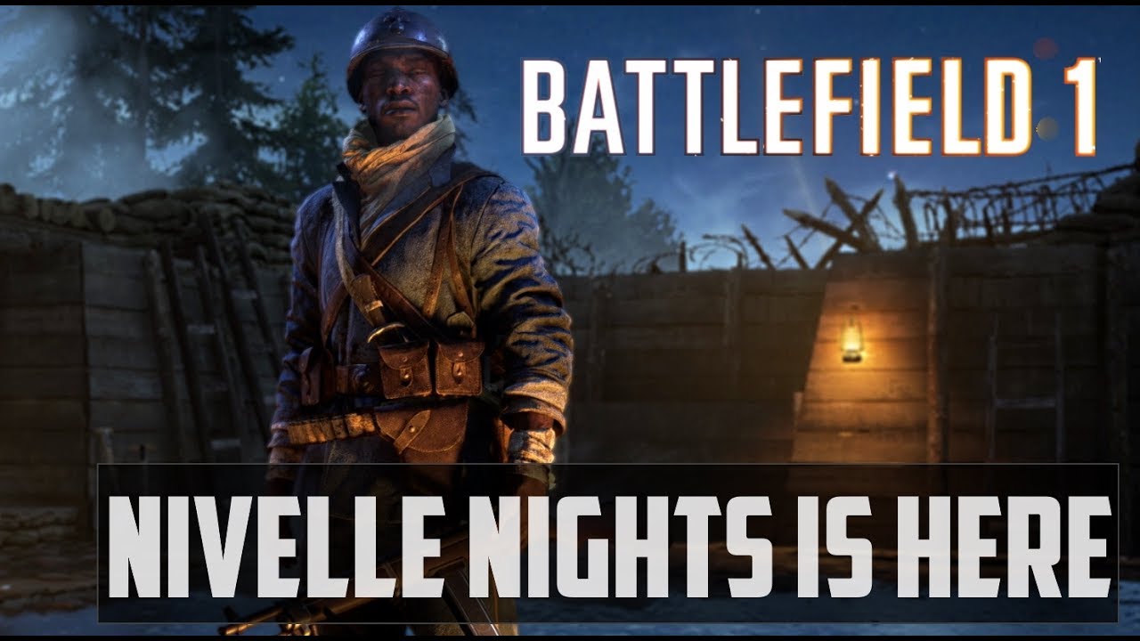 Nivelle Nights Is Here! | Trench Raider Gameplay - Battlefield 1 ...