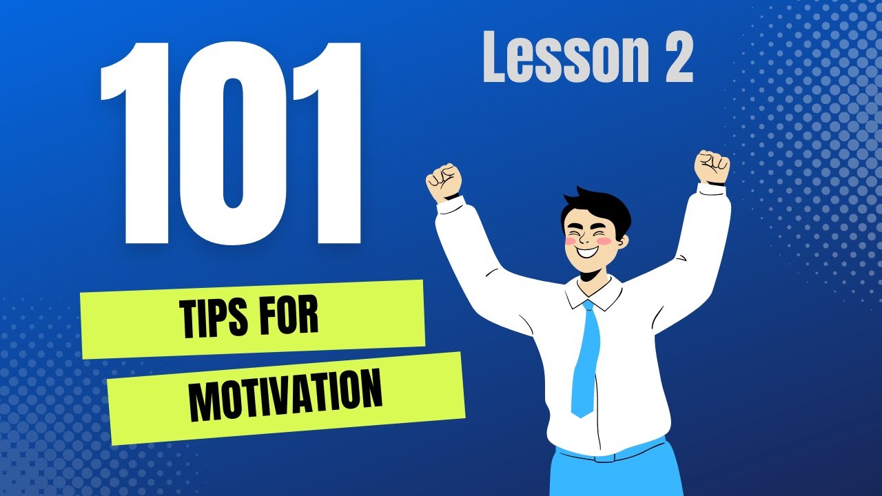 101 Tips for Motivation | Lesson 2 | Motivation | #motivation | # ...