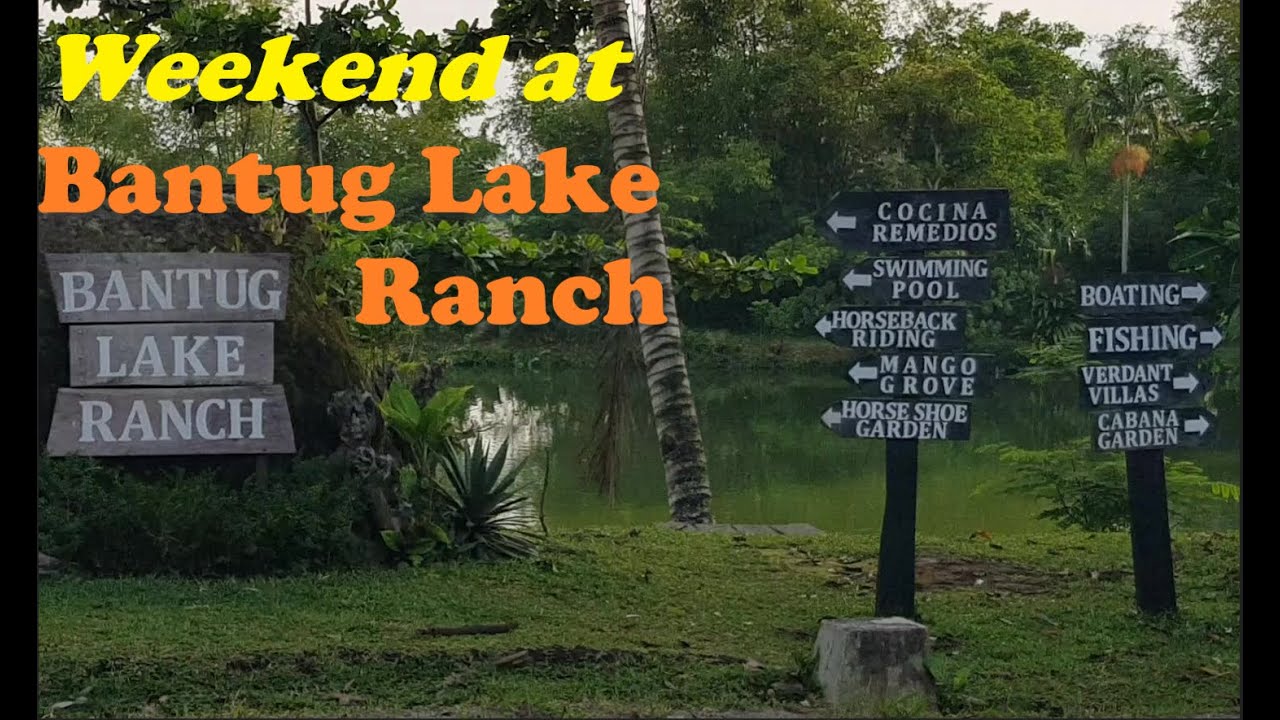 Weekend at Bantug Lake Ranch Bacolod - YouTube