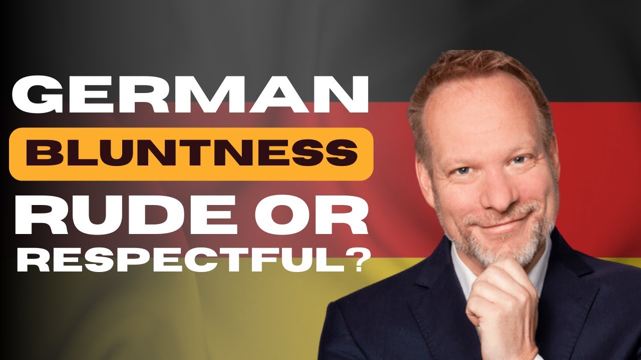 The Reality of German Directness in Business and Life - YouTube