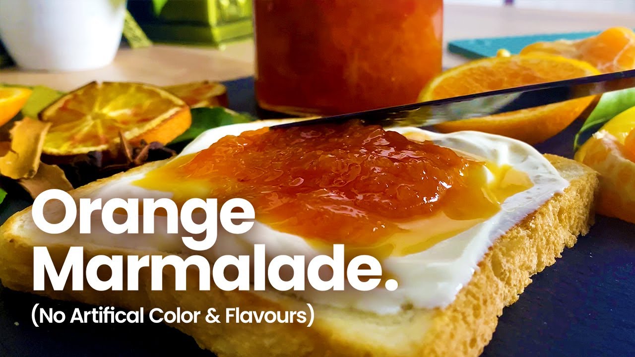 Easiest Orange Marmalade Jam | No Artificial Colors & Flavours ...