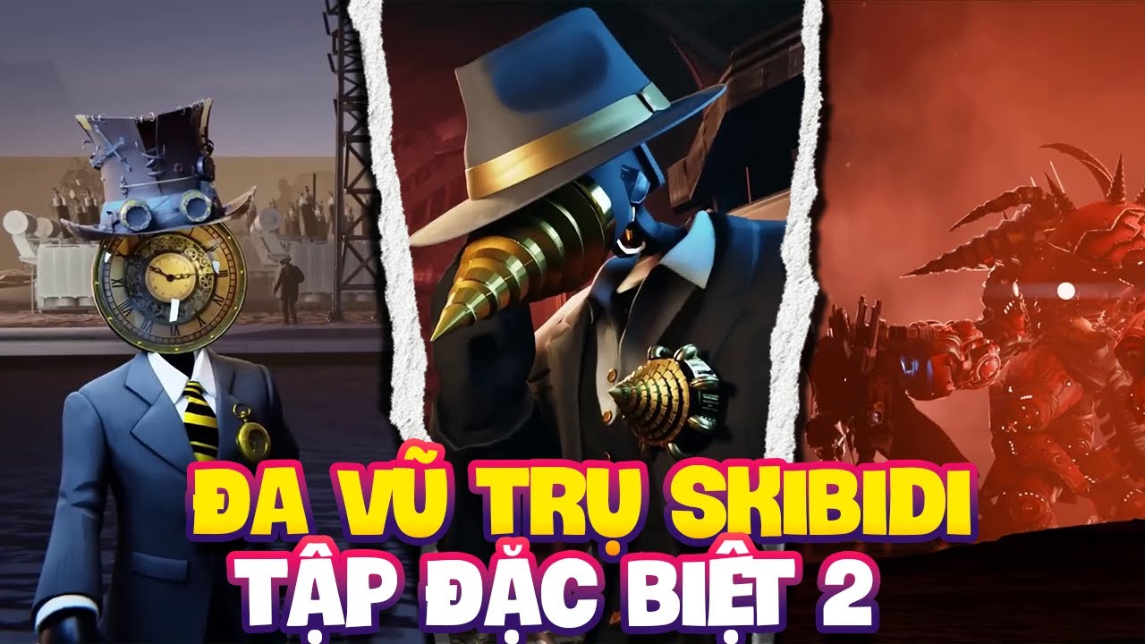 CHIEF DRILL MAN ĐIỀU KHIỂN TITAN DRILL MAN? | TẬP ĐẶC BIỆT 2 SKIBIDI ...